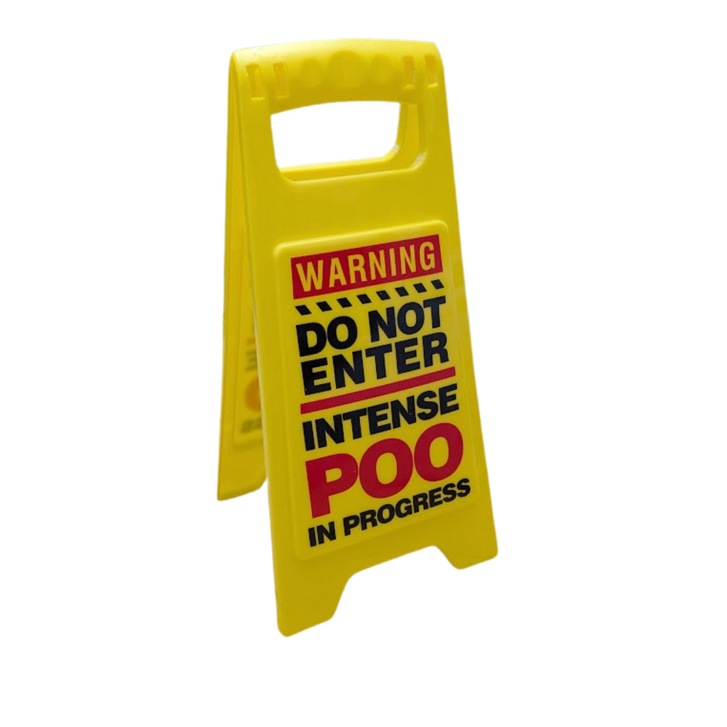 Do Not Enter Intense Poo In Progress Warning Sign – LND Gifts